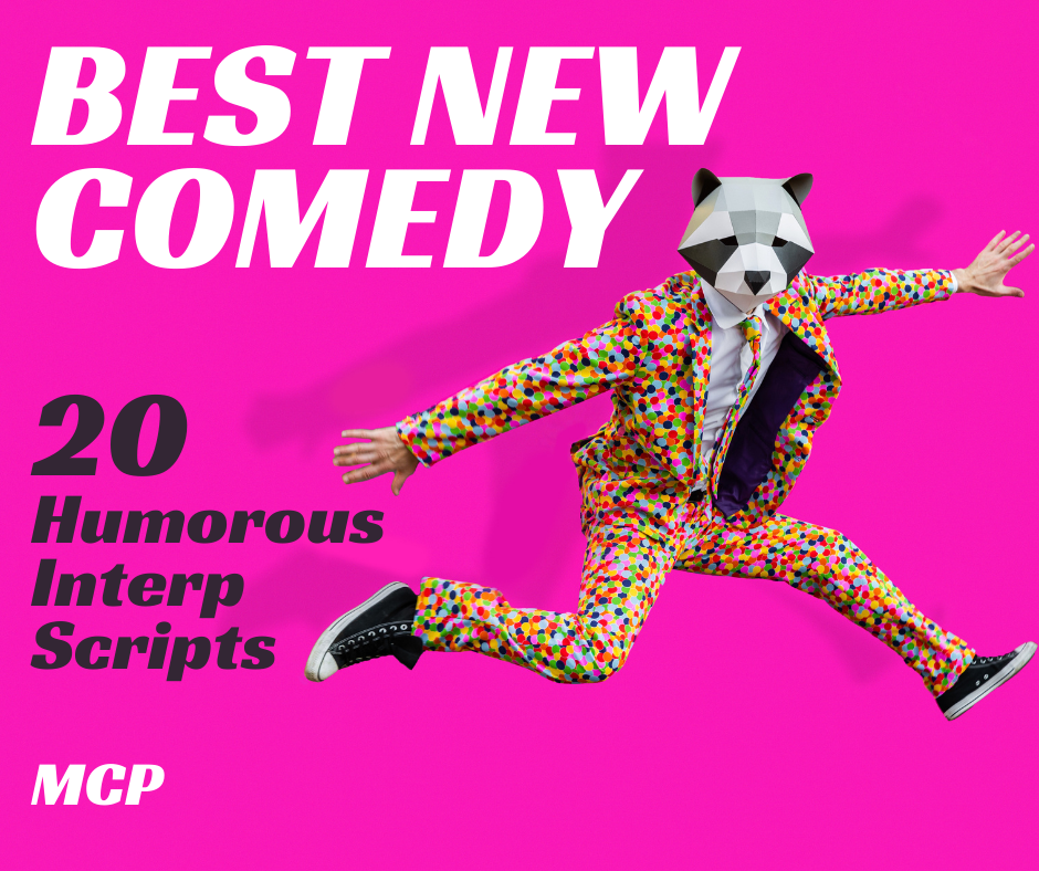 Best New Comedy: 20 Fresh Humorous Interp Pieces for Guys & Girls ...